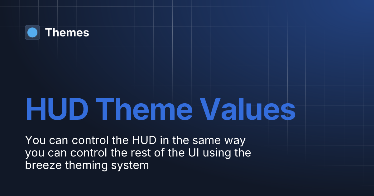 HUD Theme Values | Themes
